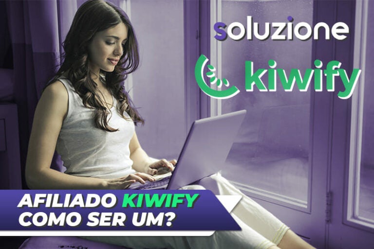 Como vender na Kiwify como afiliado? - Soluzione Negócios Digitais